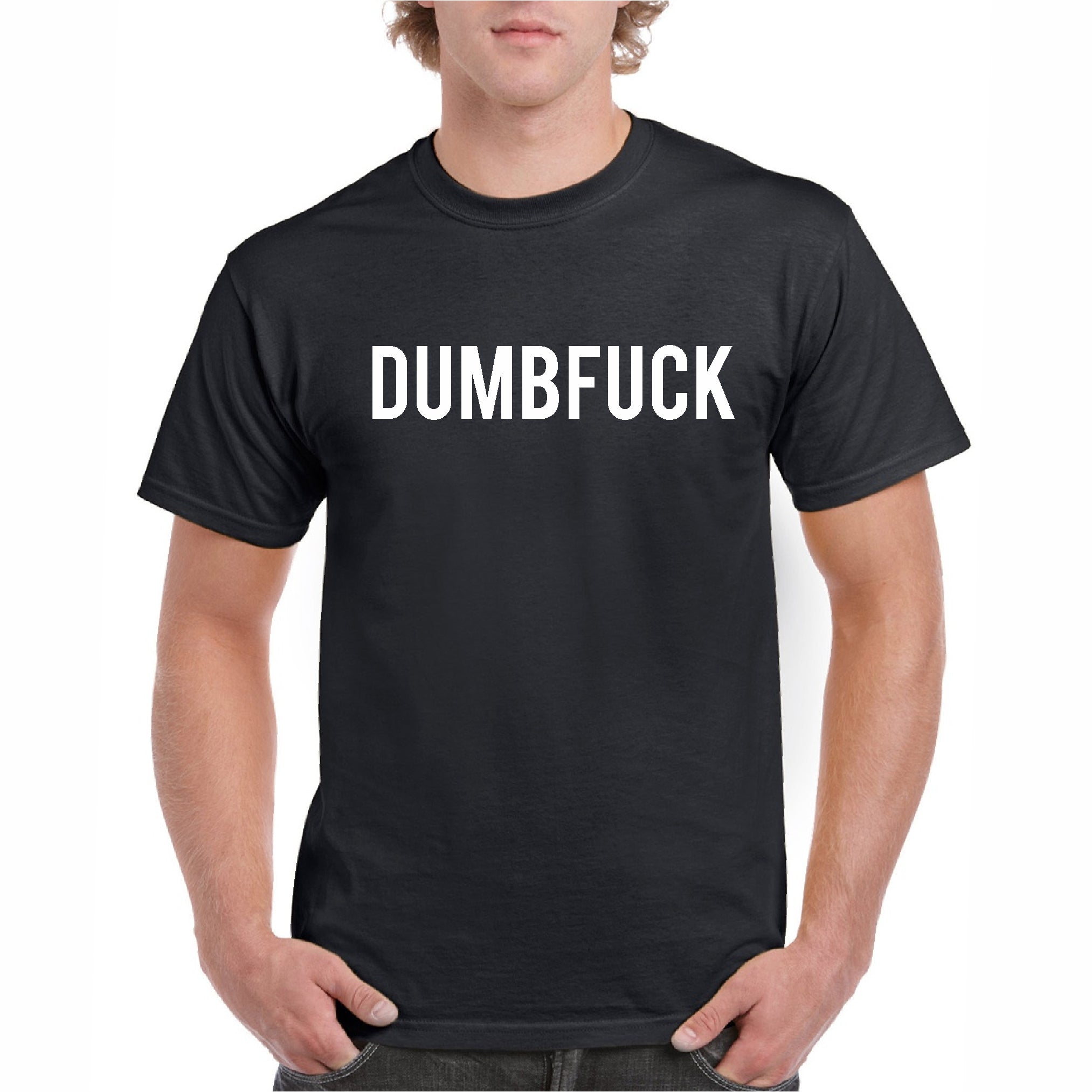 DumbFuck Tee – Trixie's Bitchin' Tees